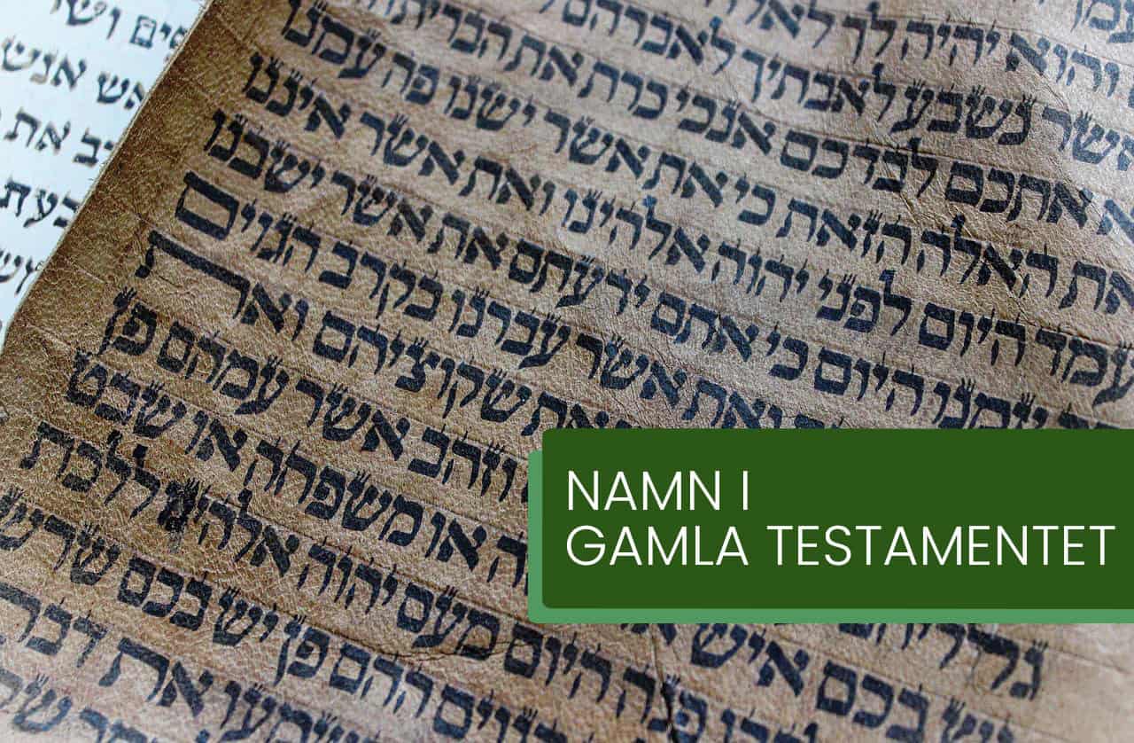 Namn från det gamla testamentet – Namntema – Allt om namn